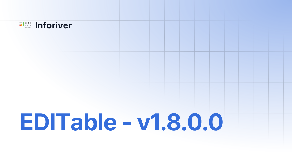 EDITable - v1.8.0.0 | EDITable | Inforiver