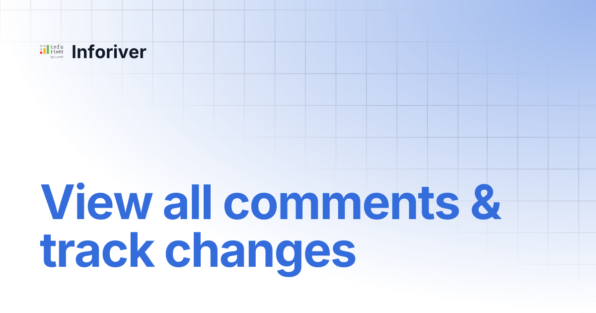 View all comments & track changes | EDITable | Inforiver