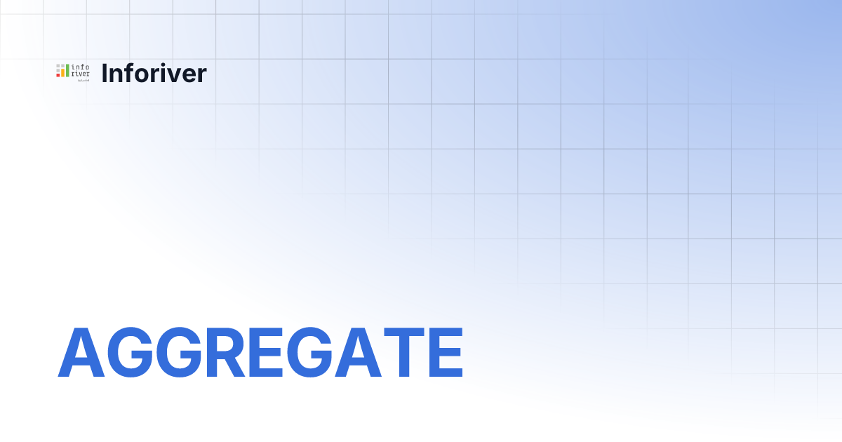 AGGREGATE | Premium Table | Inforiver