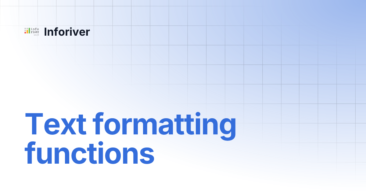 Text formatting functions | Inforiver