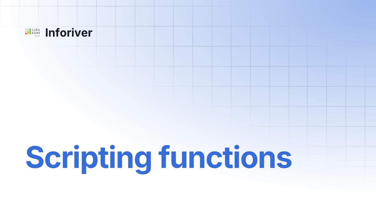 Scripting functions | Premium Table | Inforiver