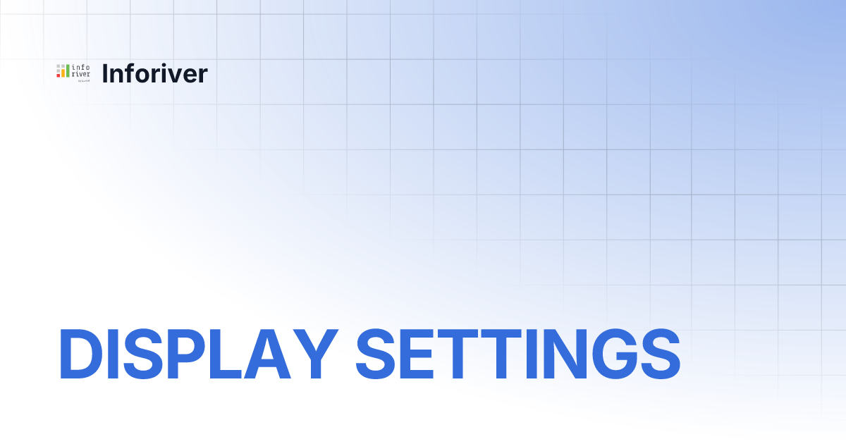 DISPLAY SETTINGS | Premium Table | Inforiver