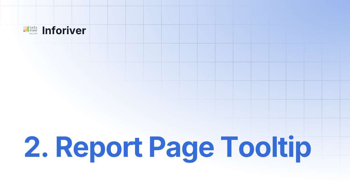 2. Report Page Tooltip | Super Filter | Inforiver