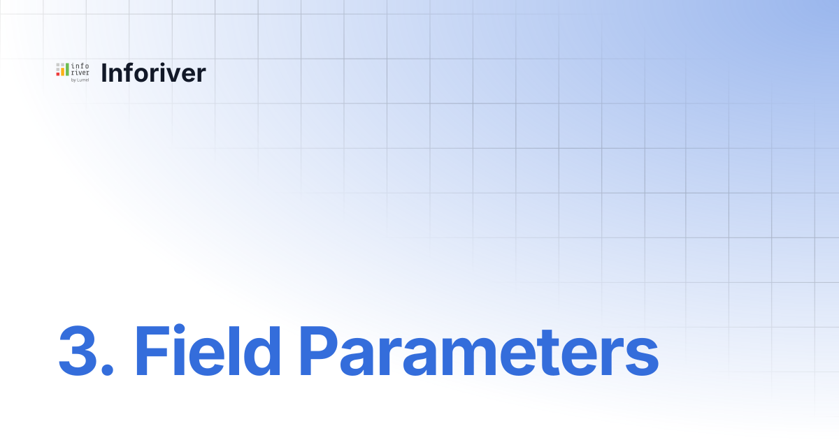 3. Field Parameters | Super Filter | Inforiver