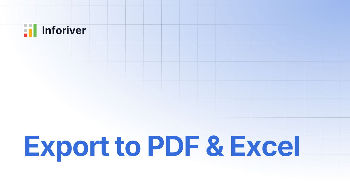 Export to PDF & Excel | Inforiver