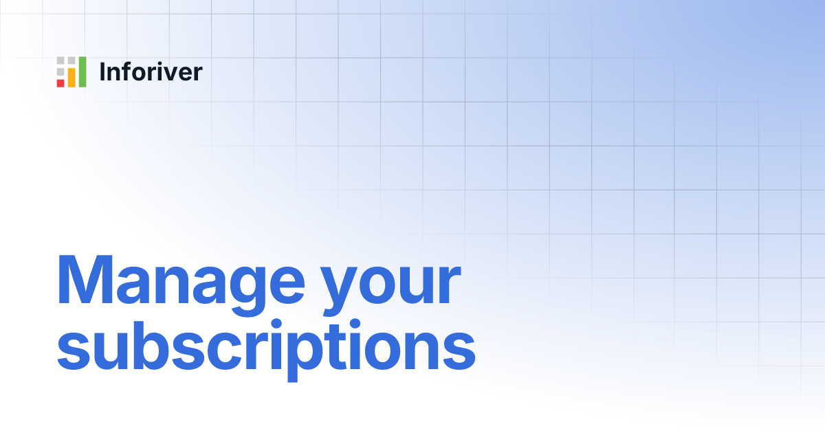 Manage your subscriptions | Inforiver