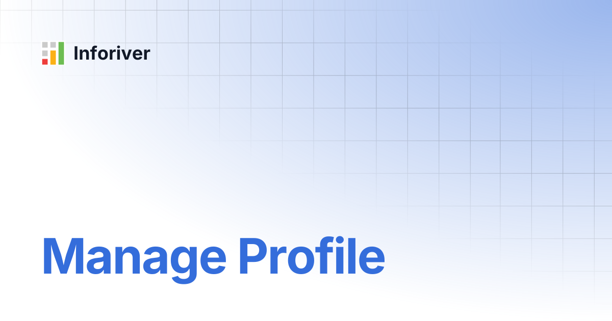 Manage Profile | Inforiver
