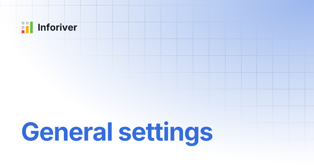 General settings | Inforiver