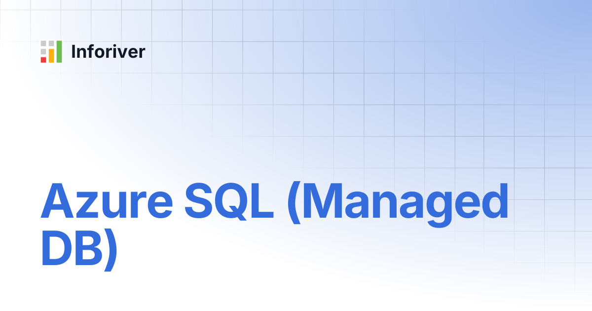 Azure SQL (Managed DB) | Inforiver